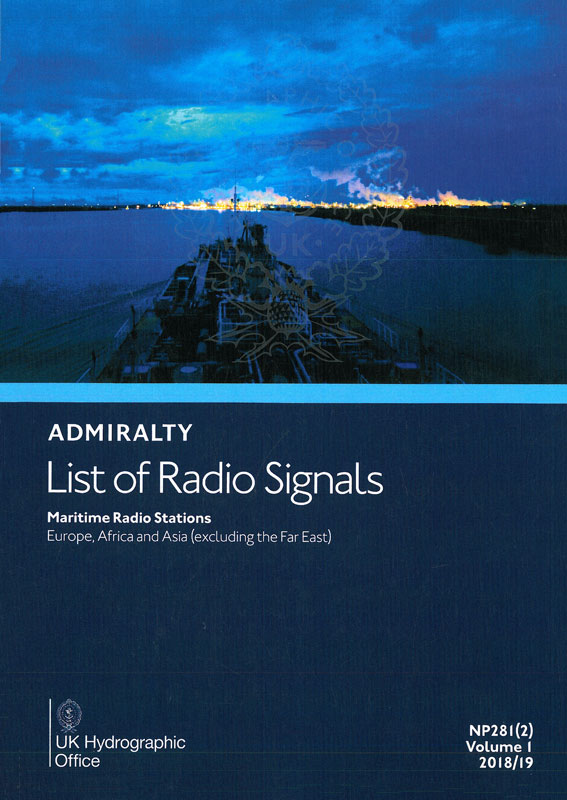 Admiralty list of radio signals. Vol 1. NP281(2) (ALRS). 2018/2019 ...
