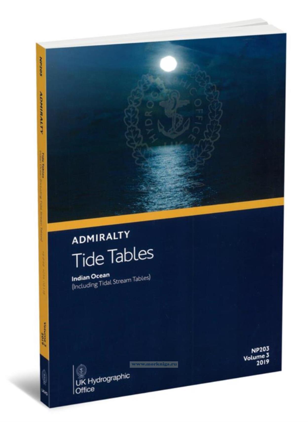 Admiralty Tide Tables. NP203. Volume 3. 2019. Indian Ocean (Including ...