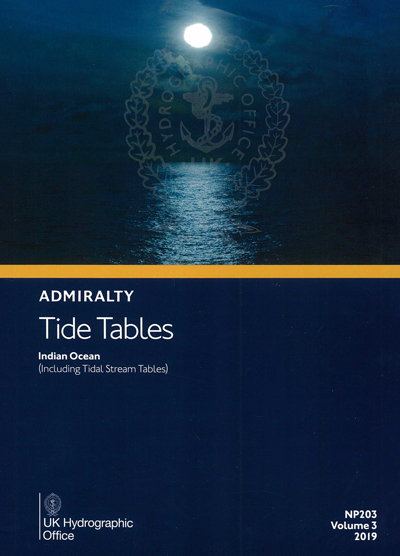 Admiralty Tide Tables. NP203. Volume 3. 2019. Indian Ocean (Including ...