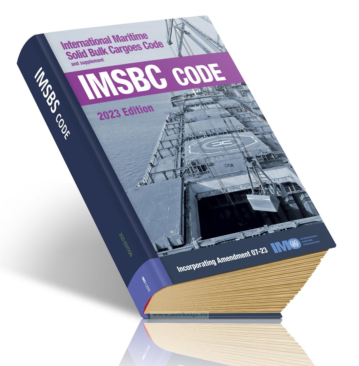 IMSBC Code and Supplement (Incorporating Amendment 07-23) 2023 Edition ...