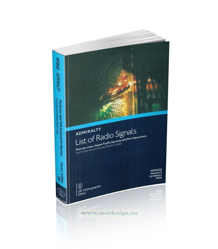 Admiralty list of radio signals. Vol 6. NP286(6) (ALRS). 2020. Pilot ...