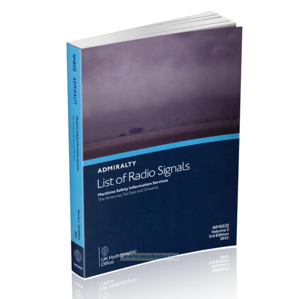 Admiralty list of radio signals. Vol 3. NP283(2) (ALRS). Maritime ...