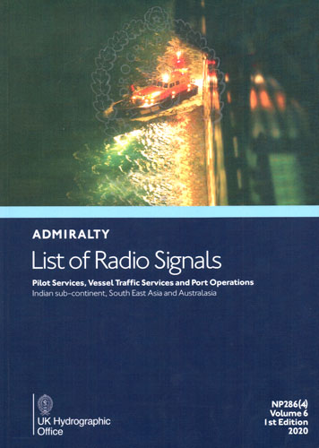 Admiralty list of radio signals. Vol 6. NP286(4) (ALRS). 2020. Pilot ...