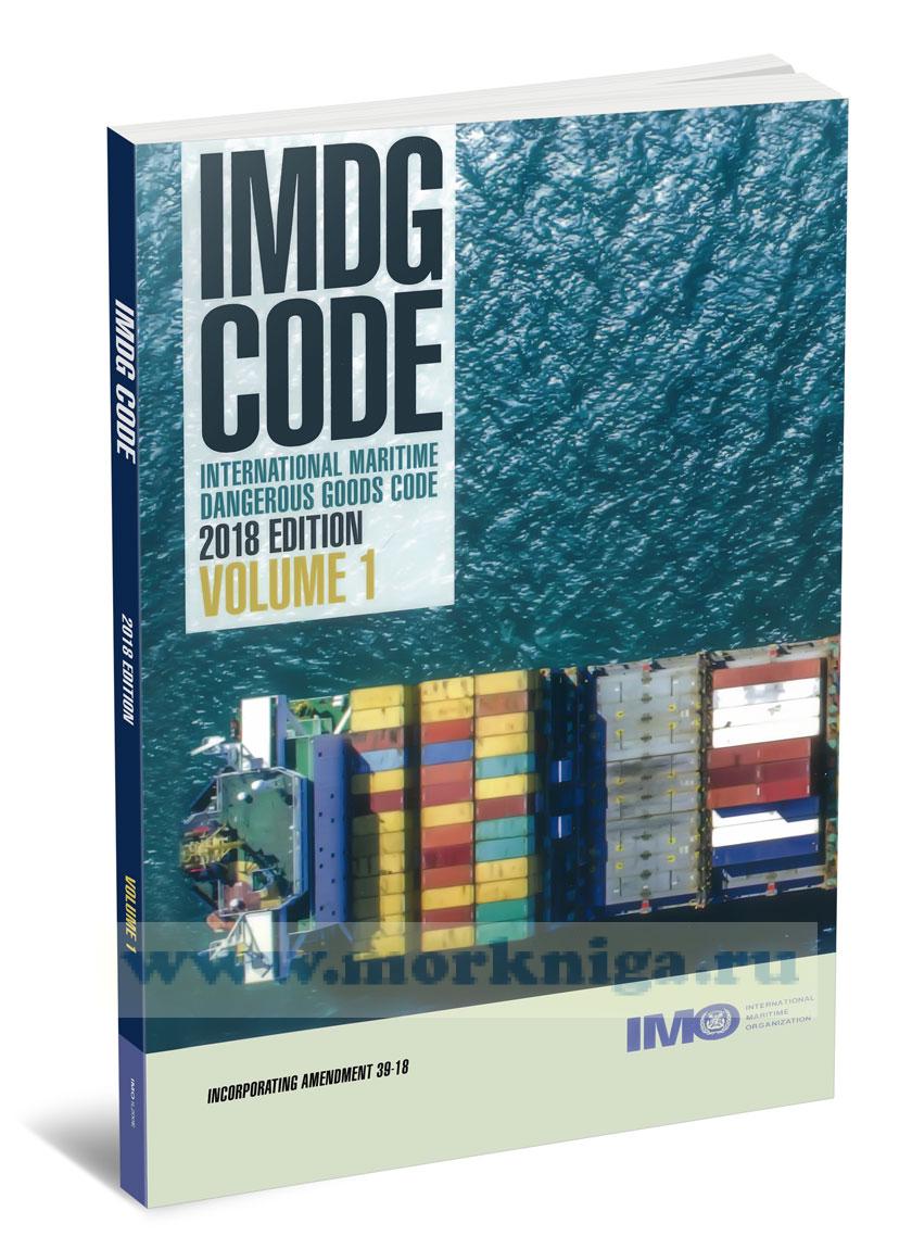 IMDG Code. International Maritime Dangerous Goods Code. 2018 edition ...